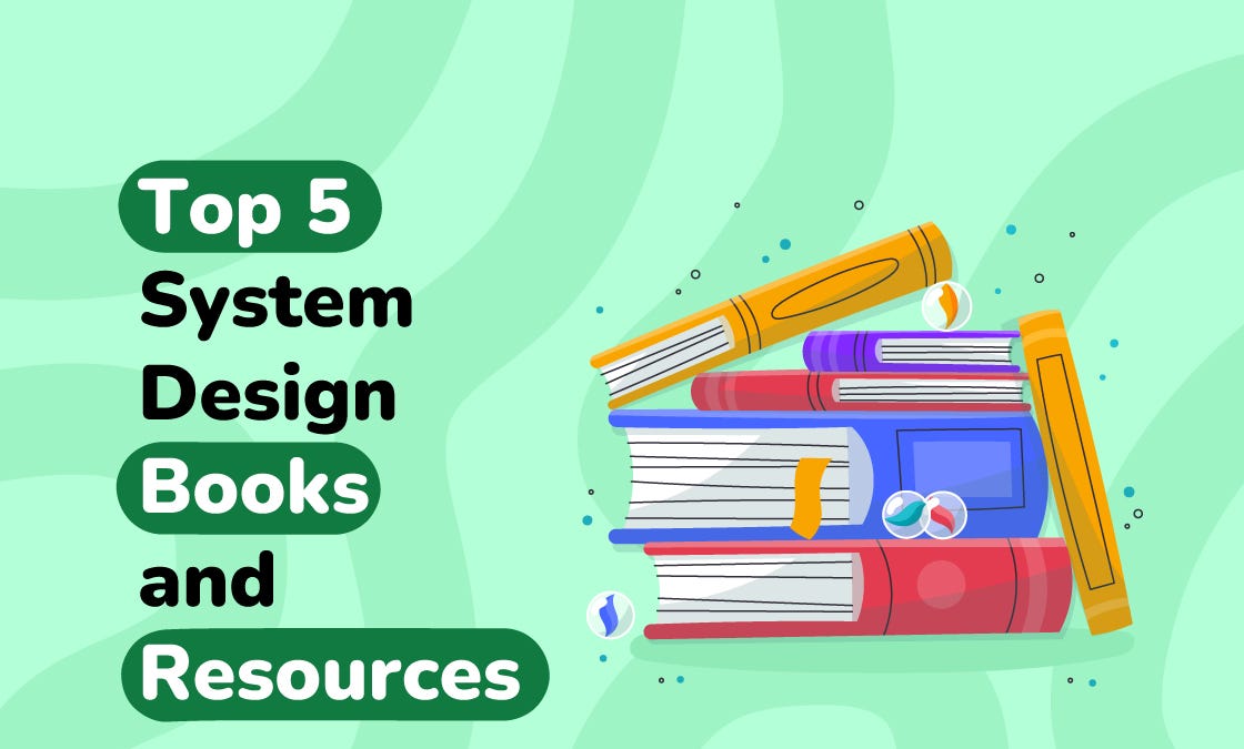 System Design Made Simple: 5 Essential Books and Resources for Beginners