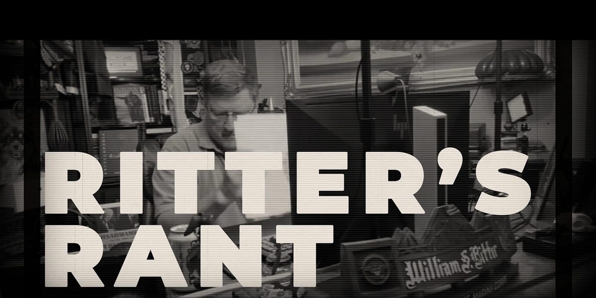 Ritter's Rant Ep. 17: The Blame Game - Real Scott Ritter