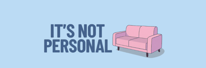 it's not personal
