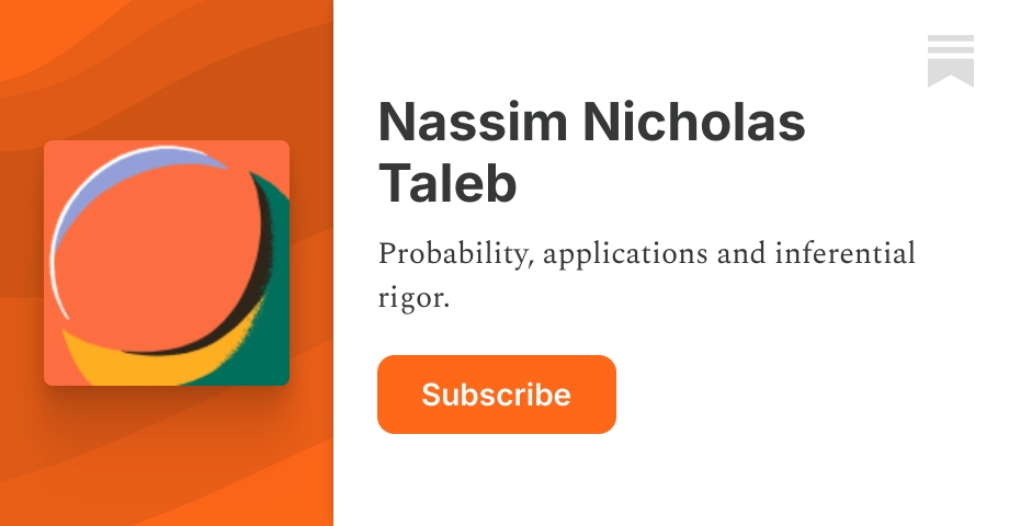 Nassim Nicholas Taleb | Substack