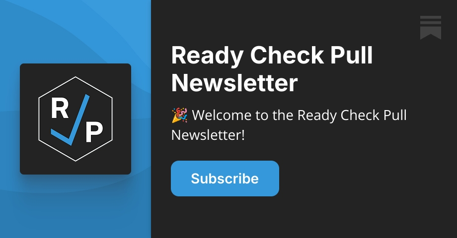 Ready Check Pull Newsletter | Jimfro | Substack
