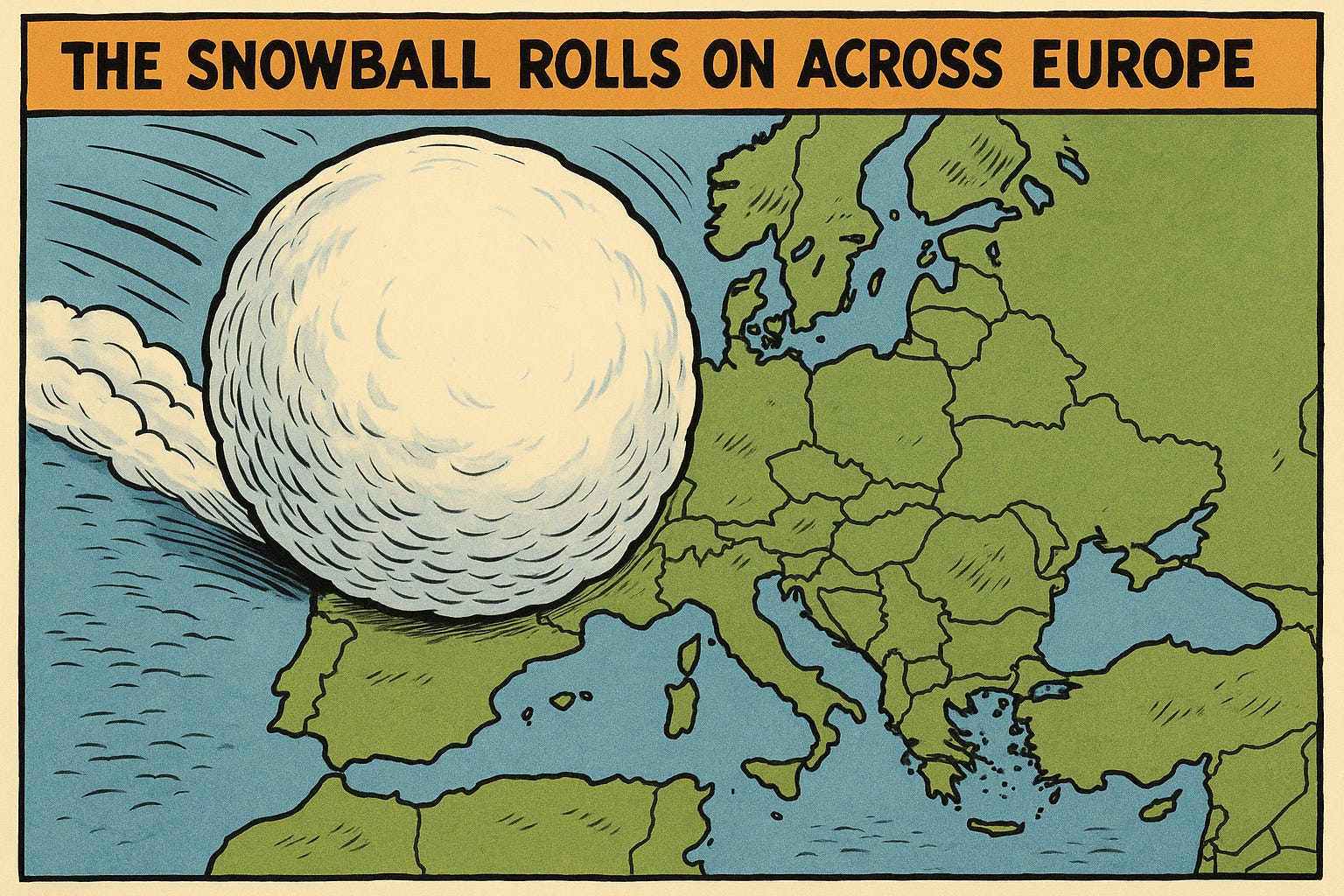 🧭 The Snowball Rolls On (Across Europe)