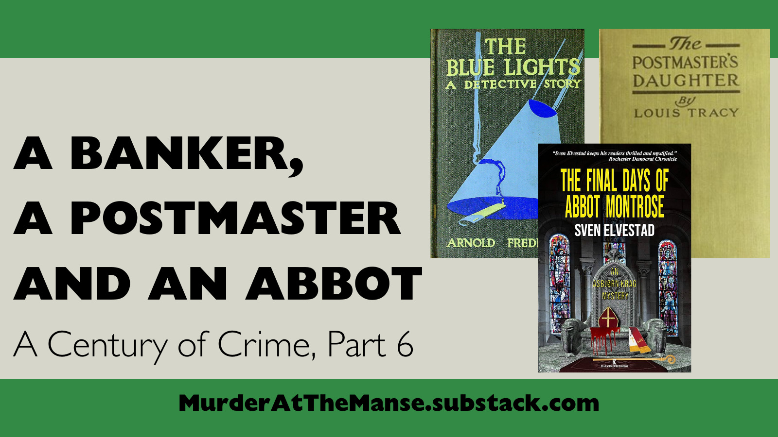 A banker, a postmaster and an abbot - by Adam Thomas