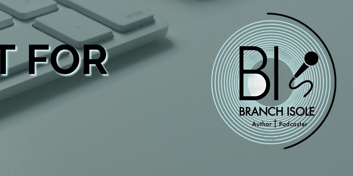 THOUGHT FOR TODAY - Branch Isole Substack