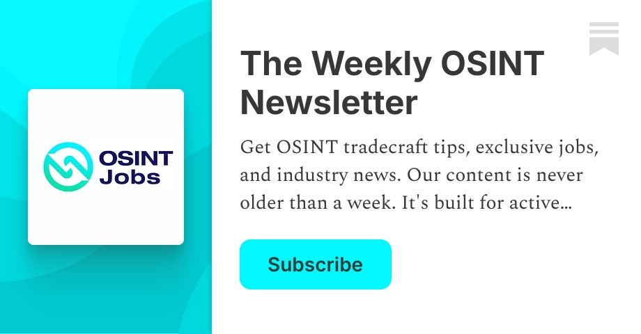 The Weekly OSINT Newsletter | Substack