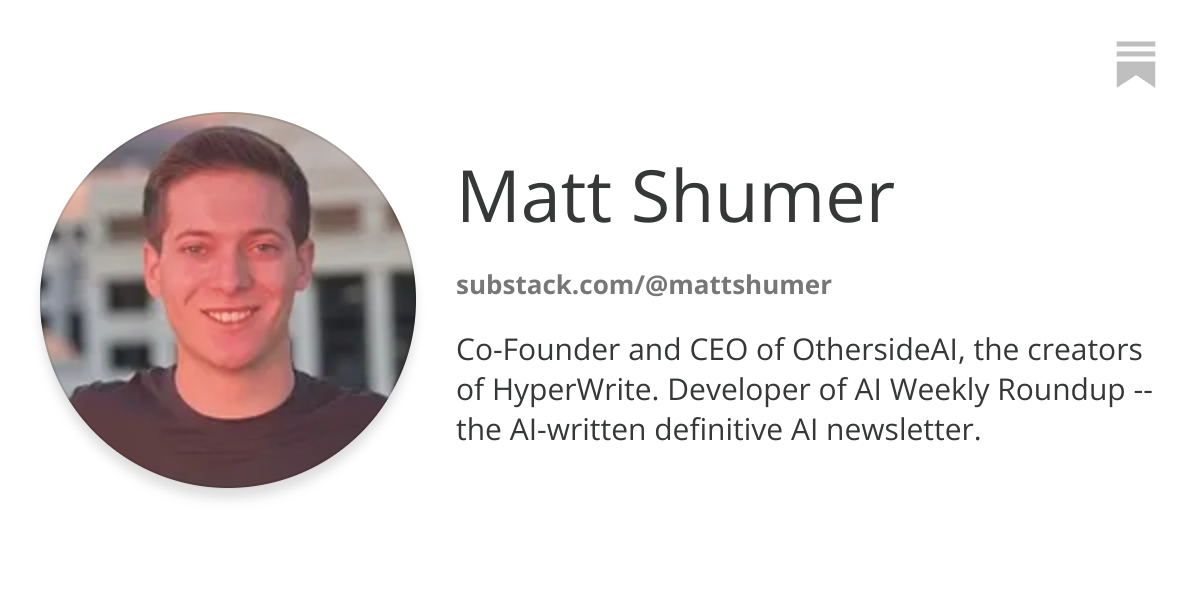 Matt Shumer | Substack