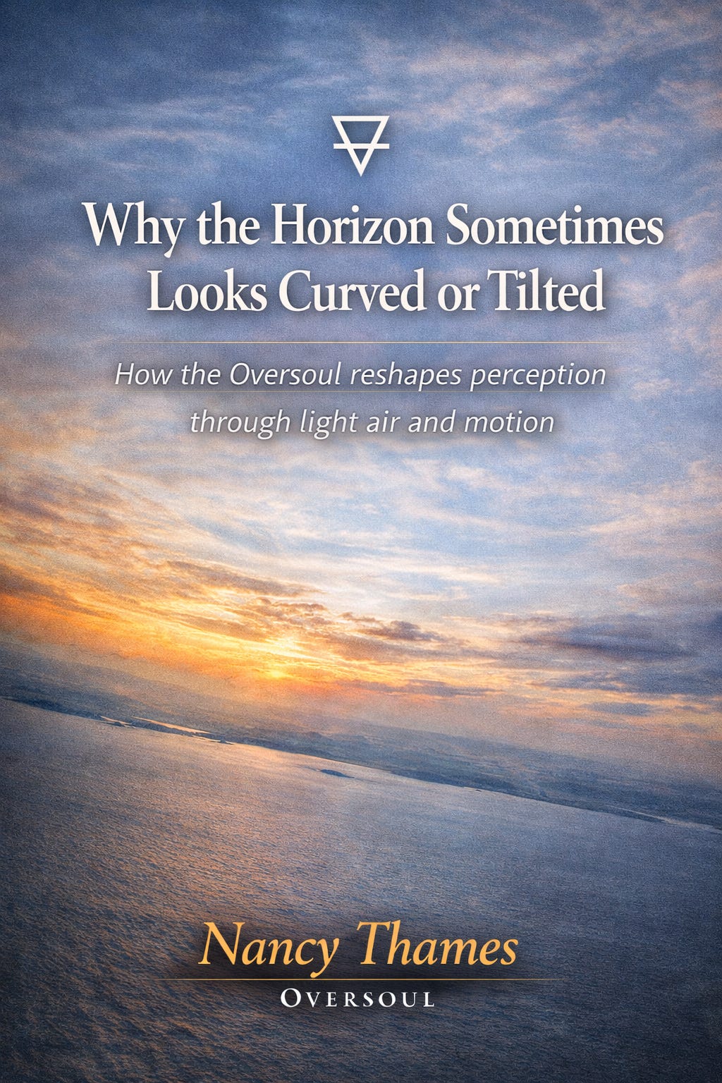 Why the Horizon Sometimes Looks Curved or Tilted