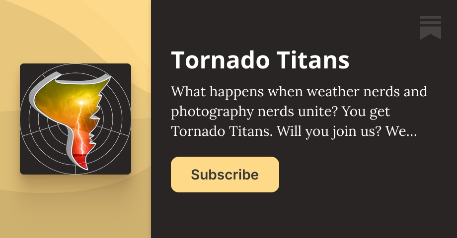 Tornado Titans | Substack