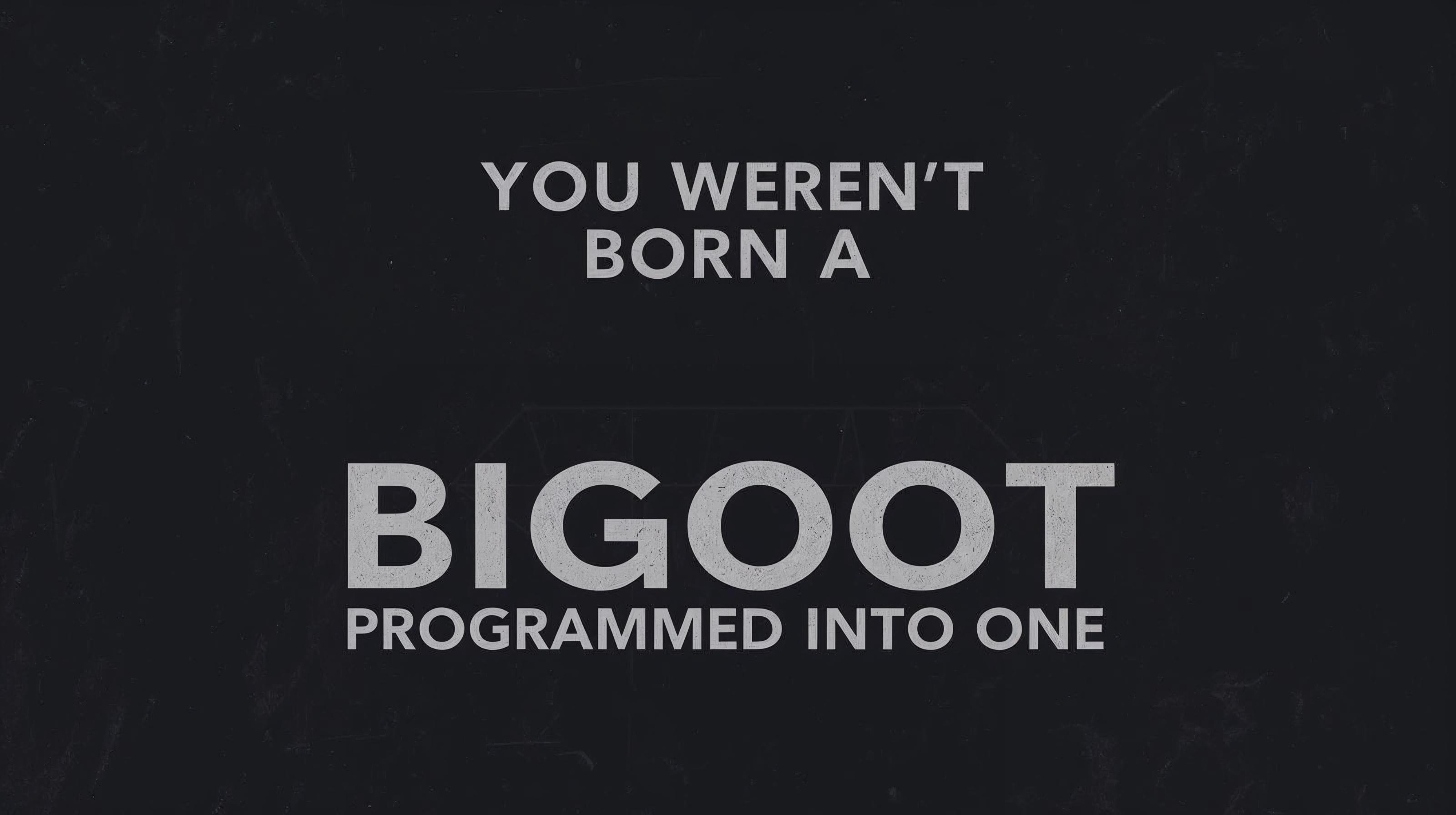 You Weren’t Born a Bigot. You Were Programmed Into One.
