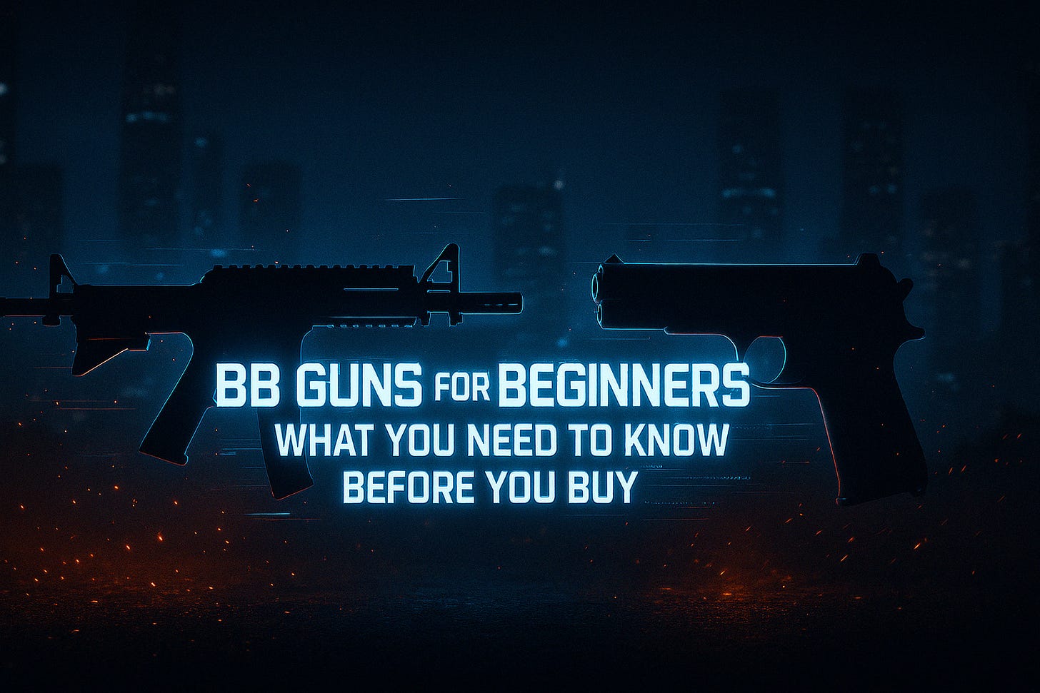 BB Guns for Beginners: What You Need to Know Before You Buy