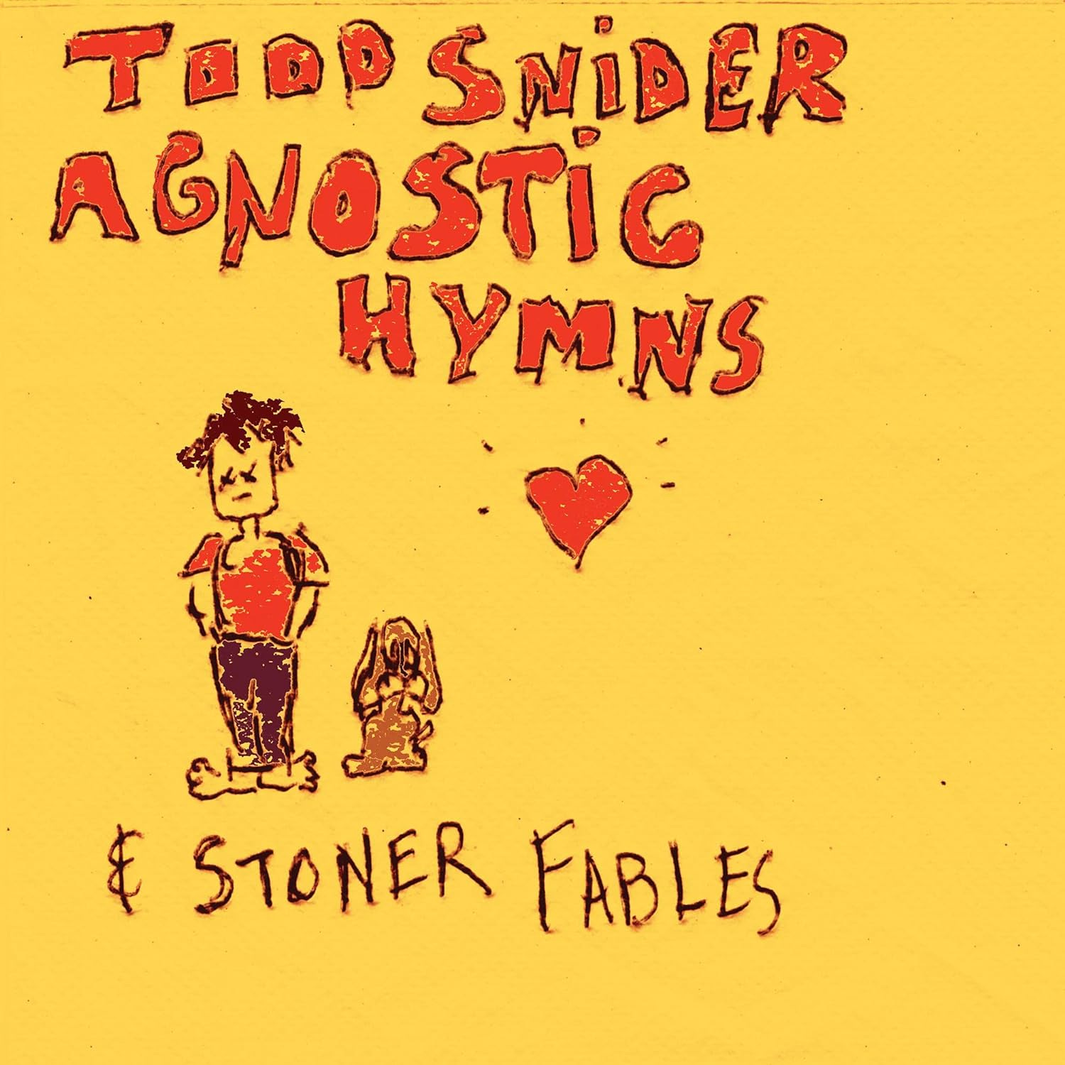 Todd Snider’s Studio Albums Ranked - by Daryl Sanders