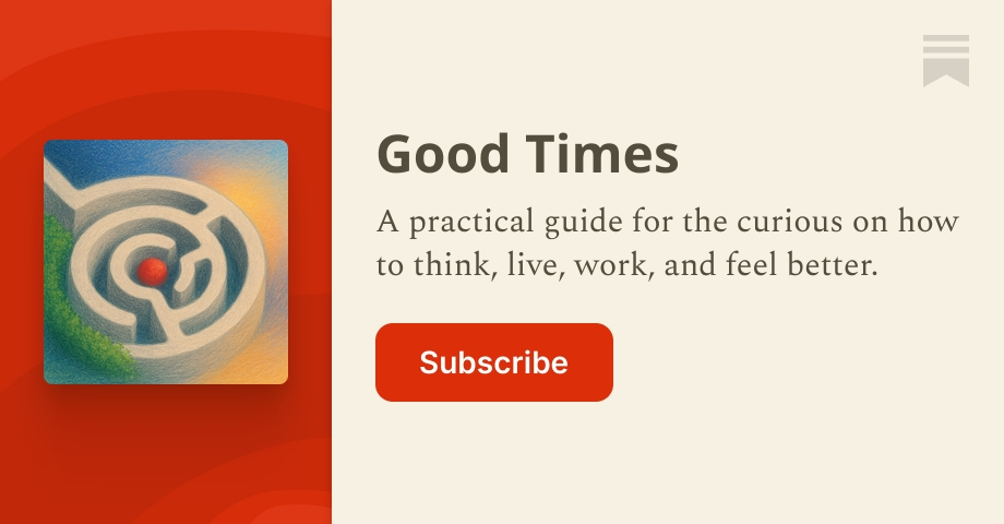 Good Times | Jaryd Hermann | Substack
