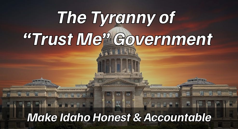 The Tyranny of “Trust Me” Government - by Jeff Pierson