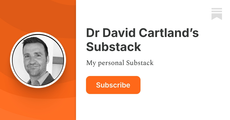Dr David Cartland’s Substack | Dr. David Cartland | Substack