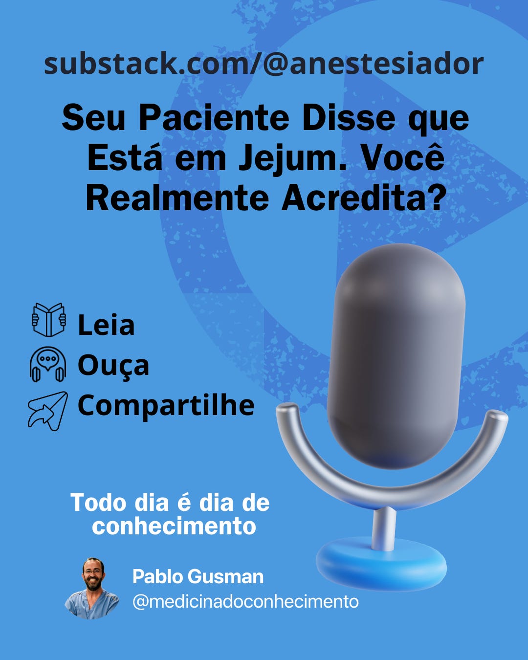 Seu Paciente Disse que Está em Jejum. Você Realmente Acredita?