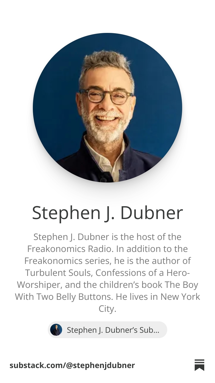Stephen J. Dubner | Substack