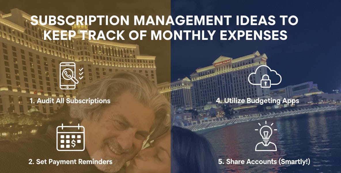 Subscription Management Ideas to Keep Track of Monthly Expenses