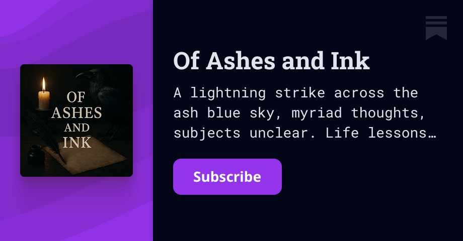 Of Ashes and Ink | Dee Dunne | Substack