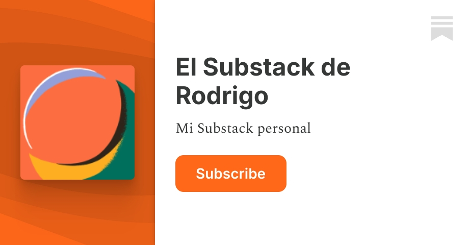 El Substack de Rodrigo | Rodrigo Báez | Substack