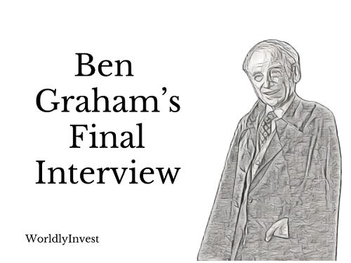 The Last Lessons from Benjamin Graham’s Final Interview