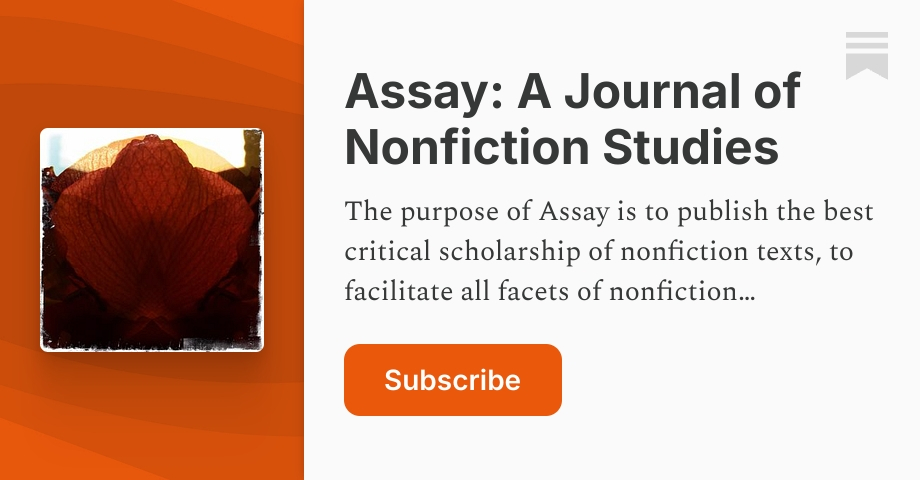 Assay: A Journal of Nonfiction Studies | Substack
