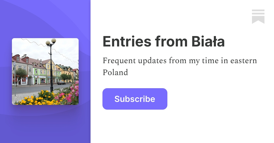 Entries from Biała | Logan Markwell | Substack