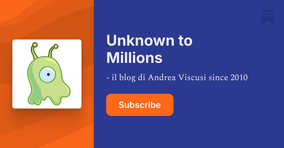 Unknown to Millions | Andrea Viscusi | Substack
