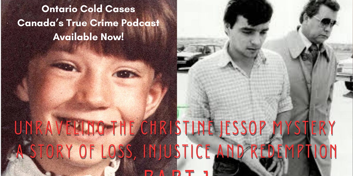 Part 1: The Disappearance of Christine Jessop