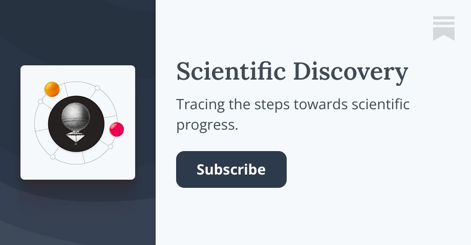 Scientific Discovery | Saloni Dattani | Substack