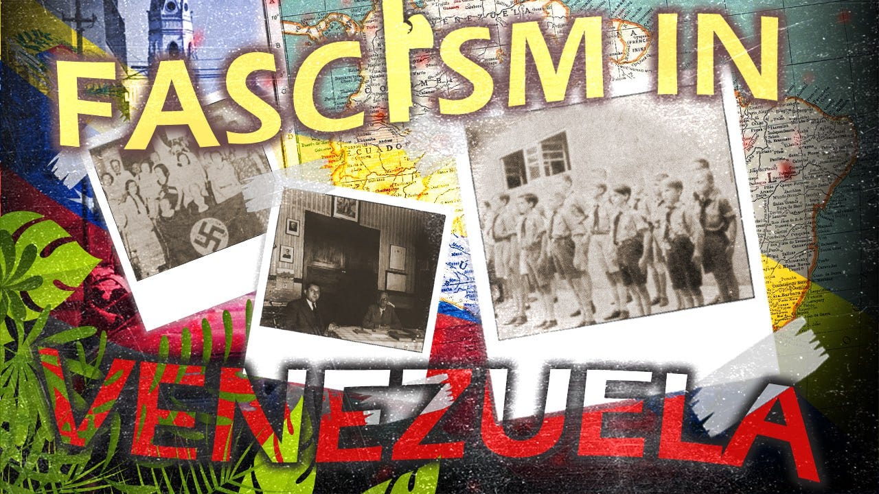A History of Fascism In Venezuela - The Fascio Newsletter