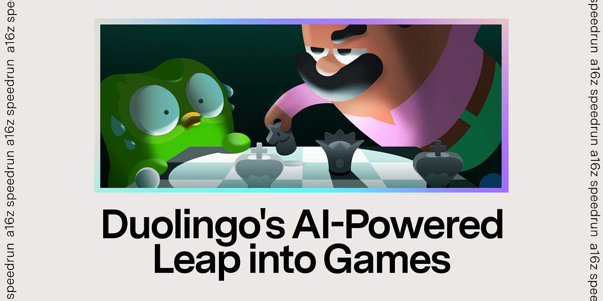 Duolingo's AI-Powered Leap into Games - a16z speedrun