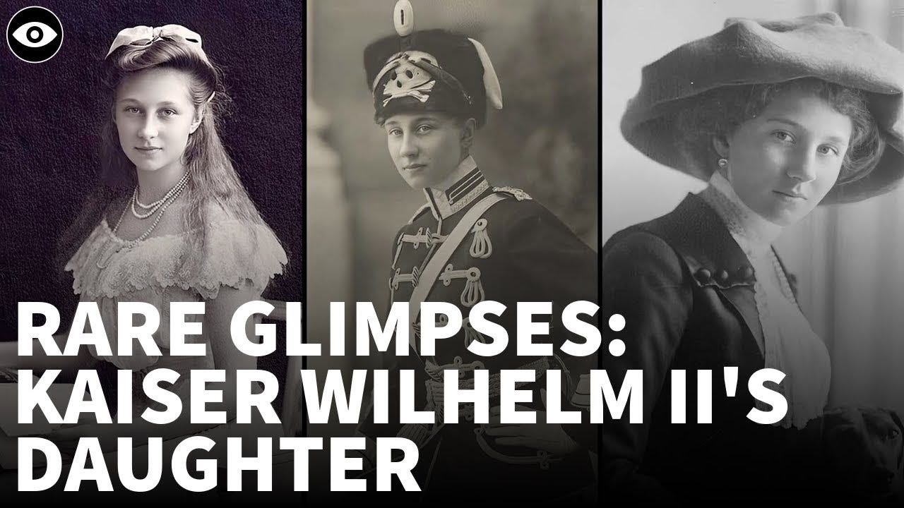 Why Was Princess Victoria Louise So Loved? Rare Photos of Kaiser ...