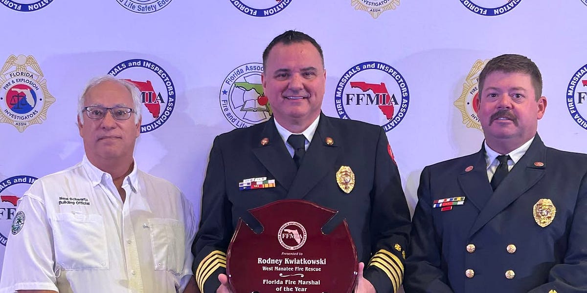 West Manatee Fire Marshal Rodney Kwiatkowski Named Florida Fire Marshal ...