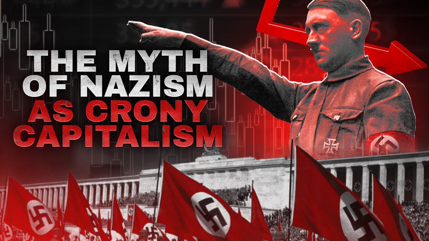 The Myth of Nazism as Crony Capitalism
