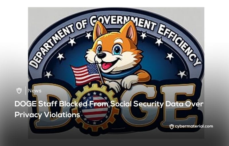 DOGE Staff Blocked From Accessing SSA Data
