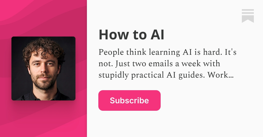 How to AI | Ruben Hassid | Substack