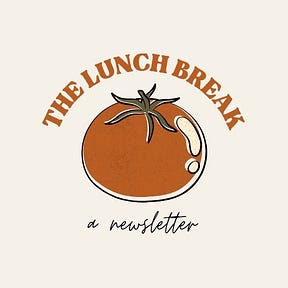 The Lunch Break | Natalie Marie | Substack