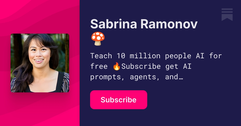 Sabrina Ramonov 🍄 | Substack
