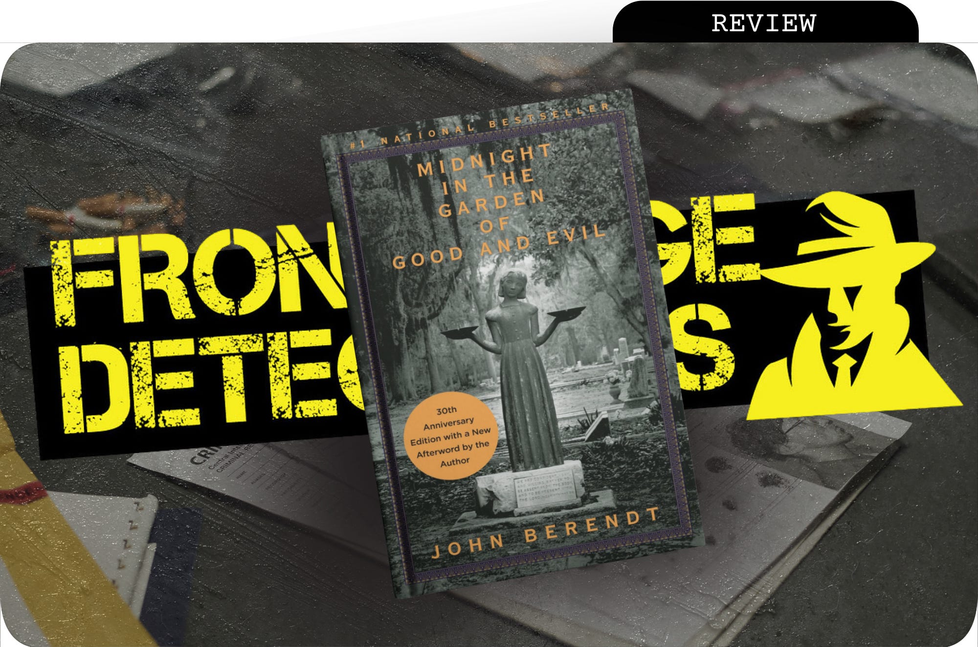 Book Review: Midnight in the Garden of Good and Evil by John Berendt