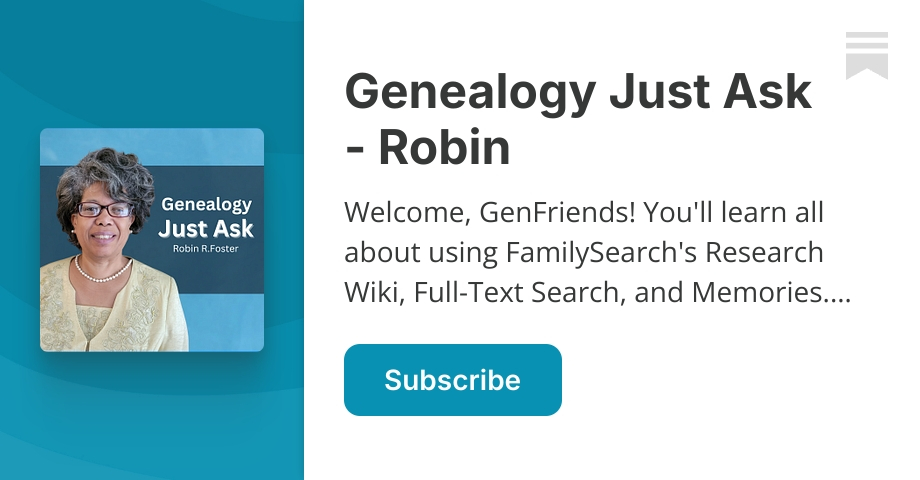 Genealogy Just Ask - Robin | Substack