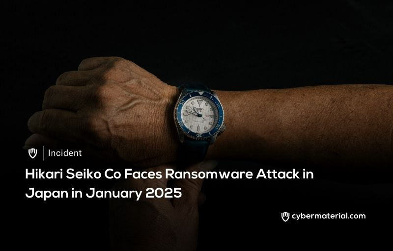 Hikari Seiko Hit by Ransomware Attack - CyberMaterial