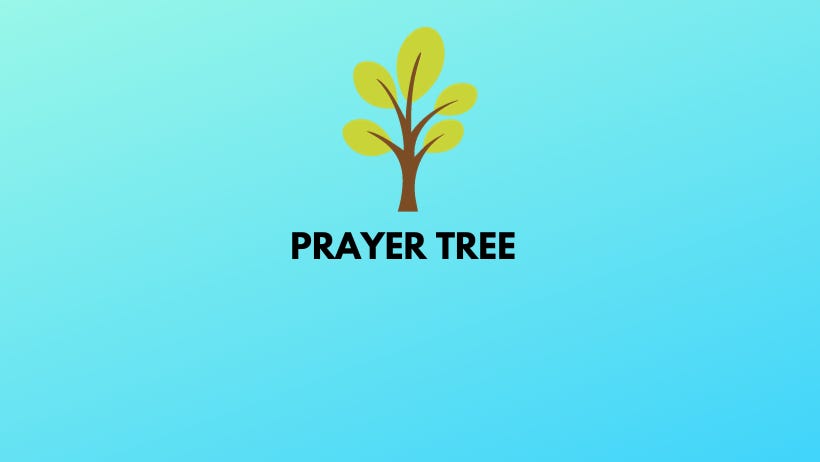 Prayer Tree - July 9 - The Huckabee Post