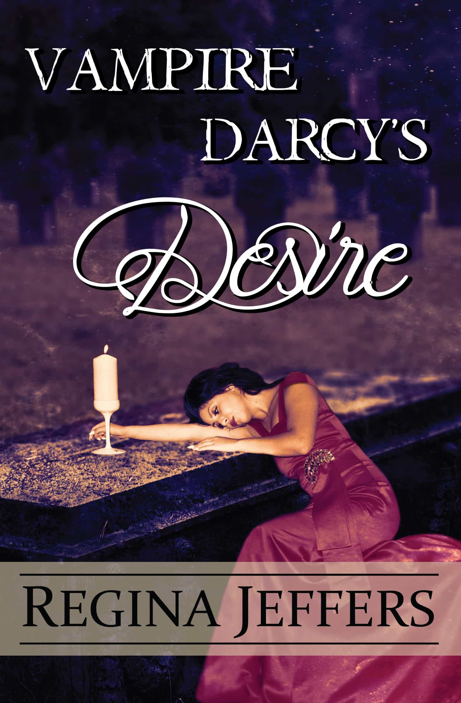 Vampire Darcy’s Desire: A Pride and Prejudice Paranormal Adventure by ...