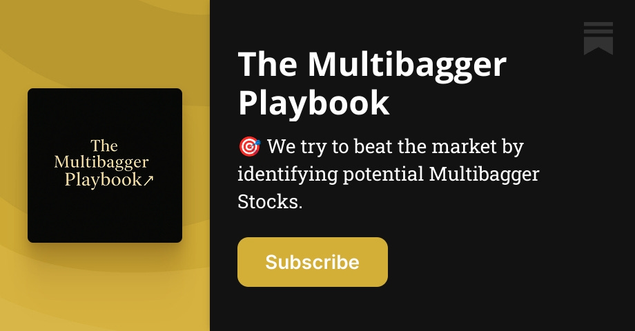 The Multibagger Playbook | Substack