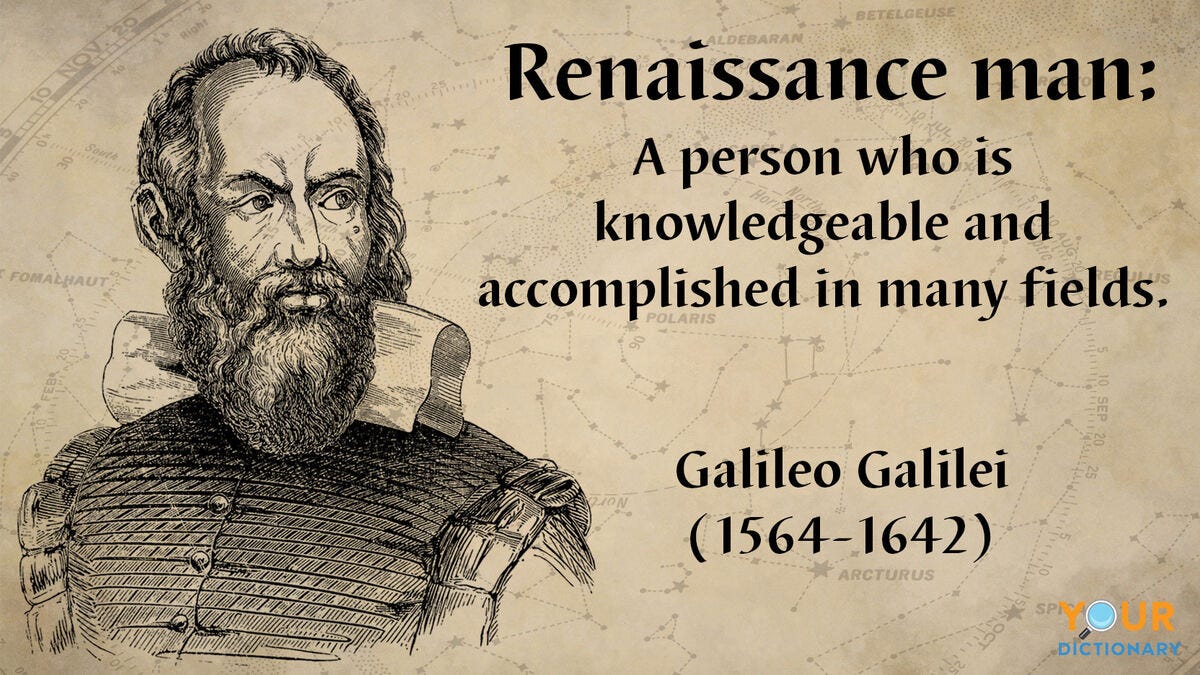 The Renaissance Spirit in the Extraordinary Modern Man