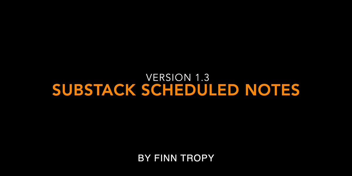 Substack Scheduled Notes With Google Sheets
