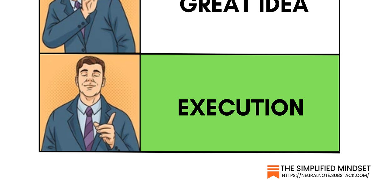 Execution Over Ideas: Why Action Defines Success