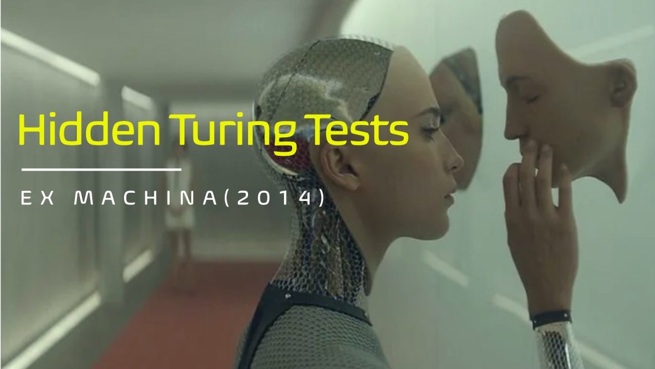 Did You Catch the Hidden Turing Tests in Ex Machina (2014)?