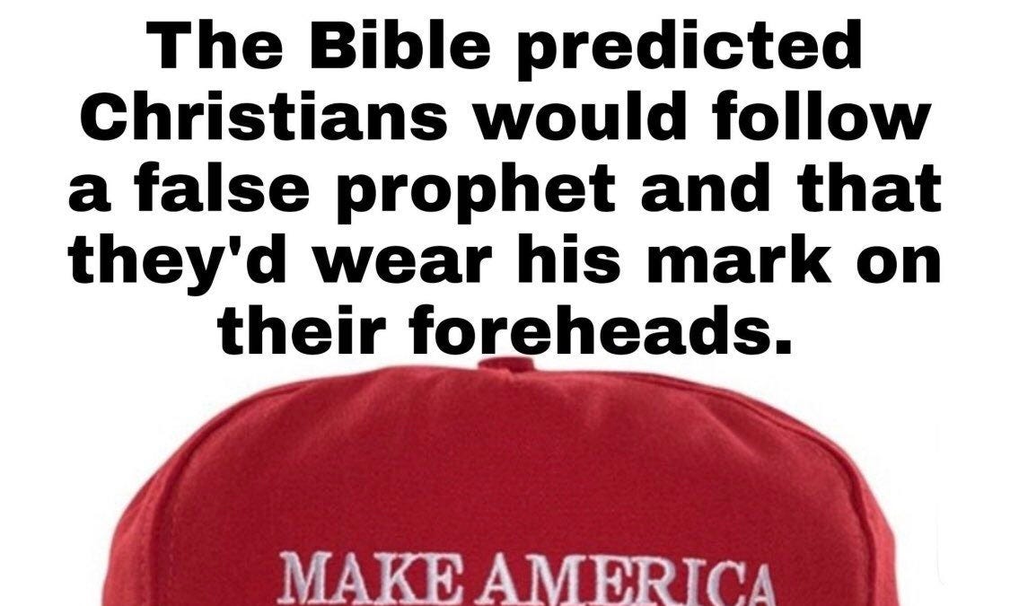 What the Bible Says About the False Prophet — And How Trump’s ...