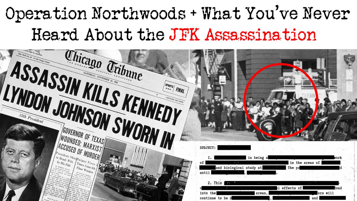 Operation Northwoods & Stuff You’ve Never Heard About the JFK Assassination